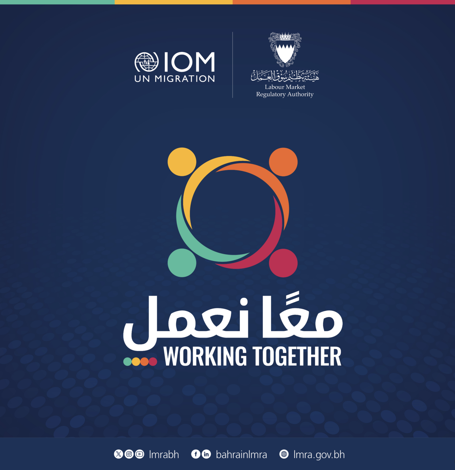 LMRA and IOM Collaborate on “Working Together” Initiative to Enhance ...